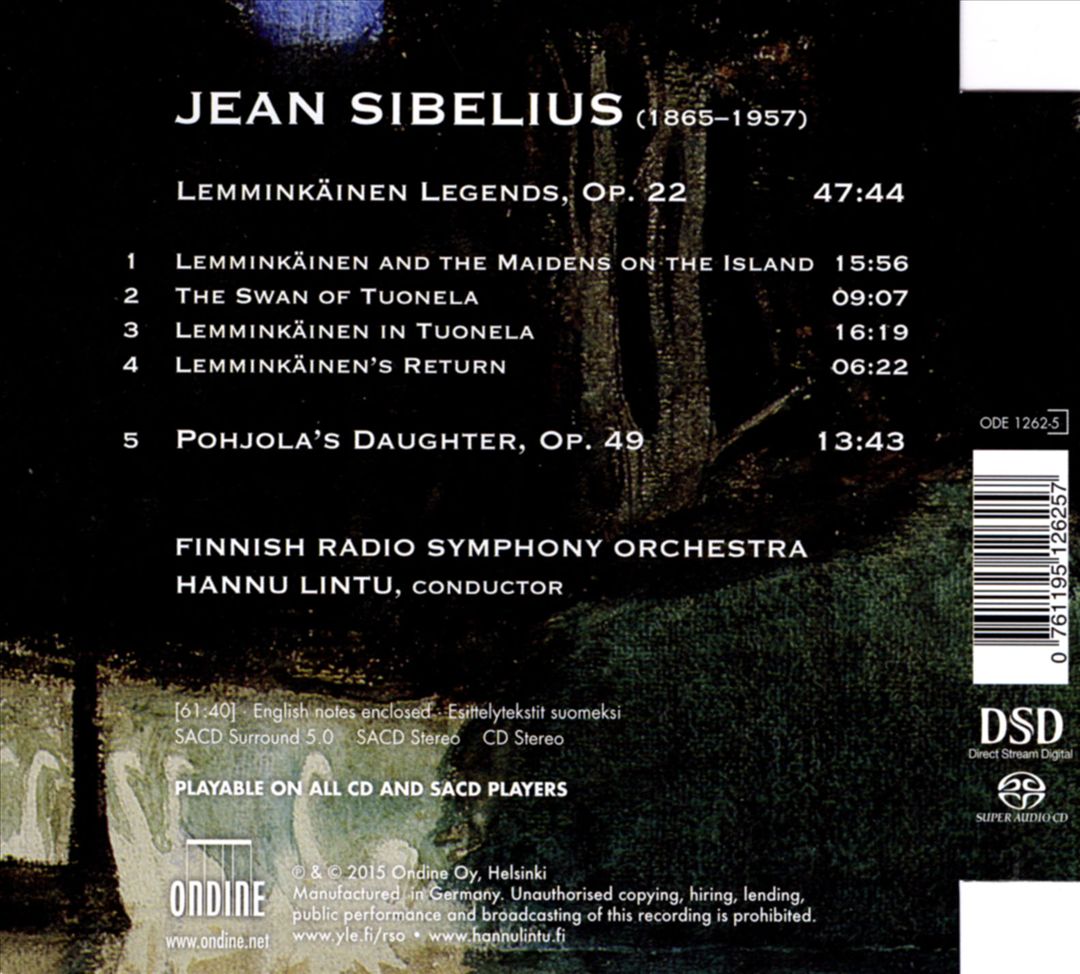 Sibelius: Lemminkäinen Legends; Pohjola's Daughter – Hannu Lintu/Finnish Radio Symphony ...