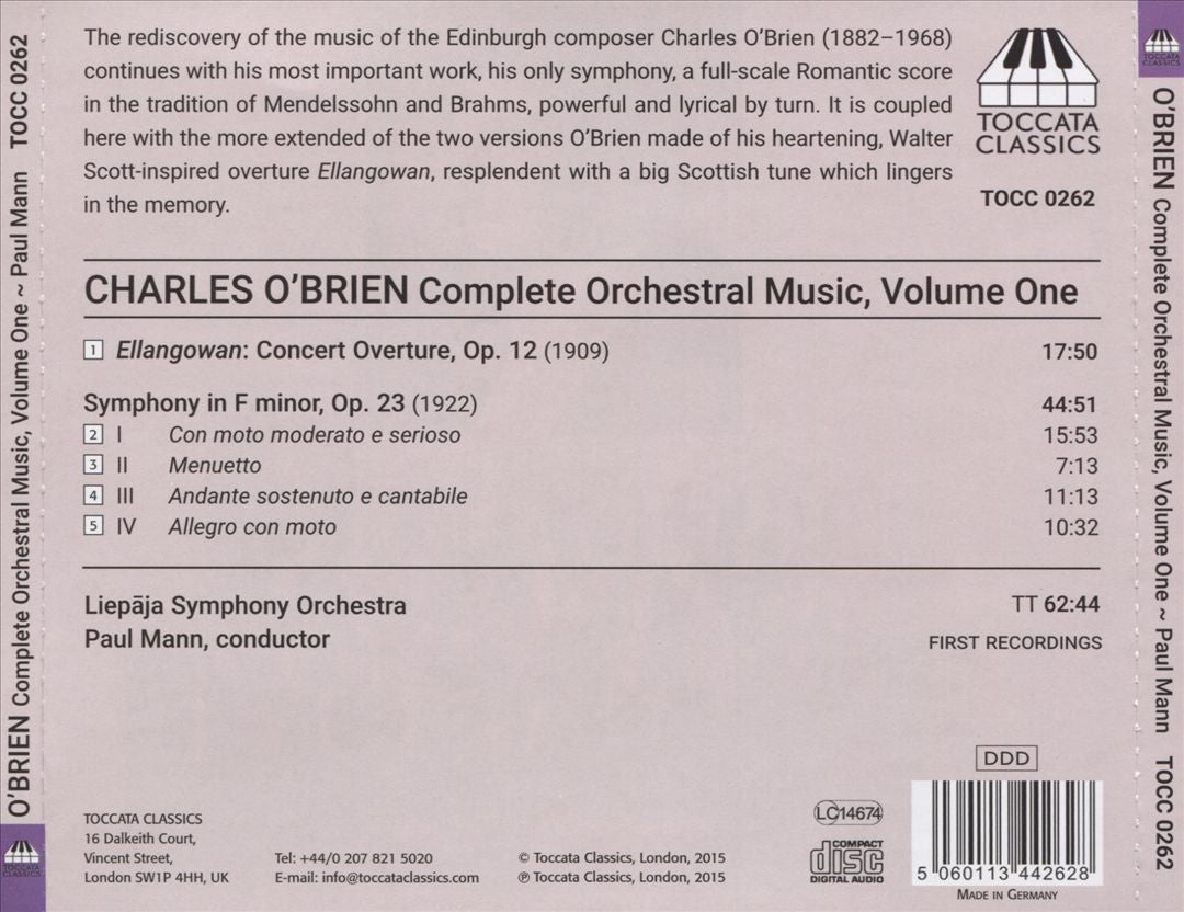 Charles O'Brien: Complete Orchestral Music, Vol. 1 – Liepāja Symphony Orchestra/Paul Mann ...