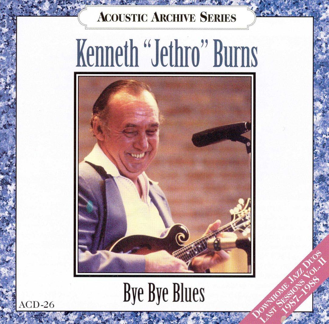 Bye Bye Blues – Jethro Burns – MovieMars