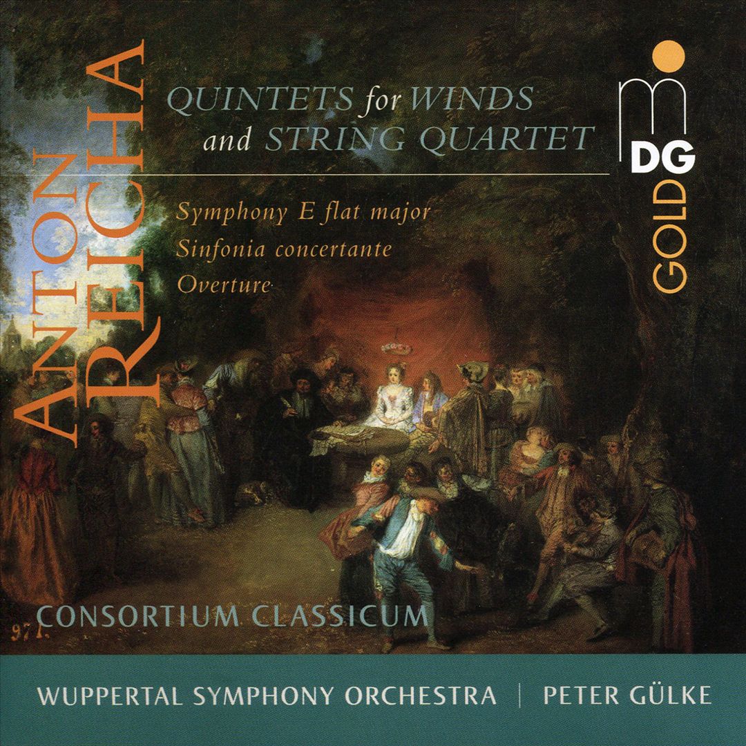 Anton Reicha: Quintets for Winds and String Quartet – Consortium Classicum/Wuppertal Symphony ...