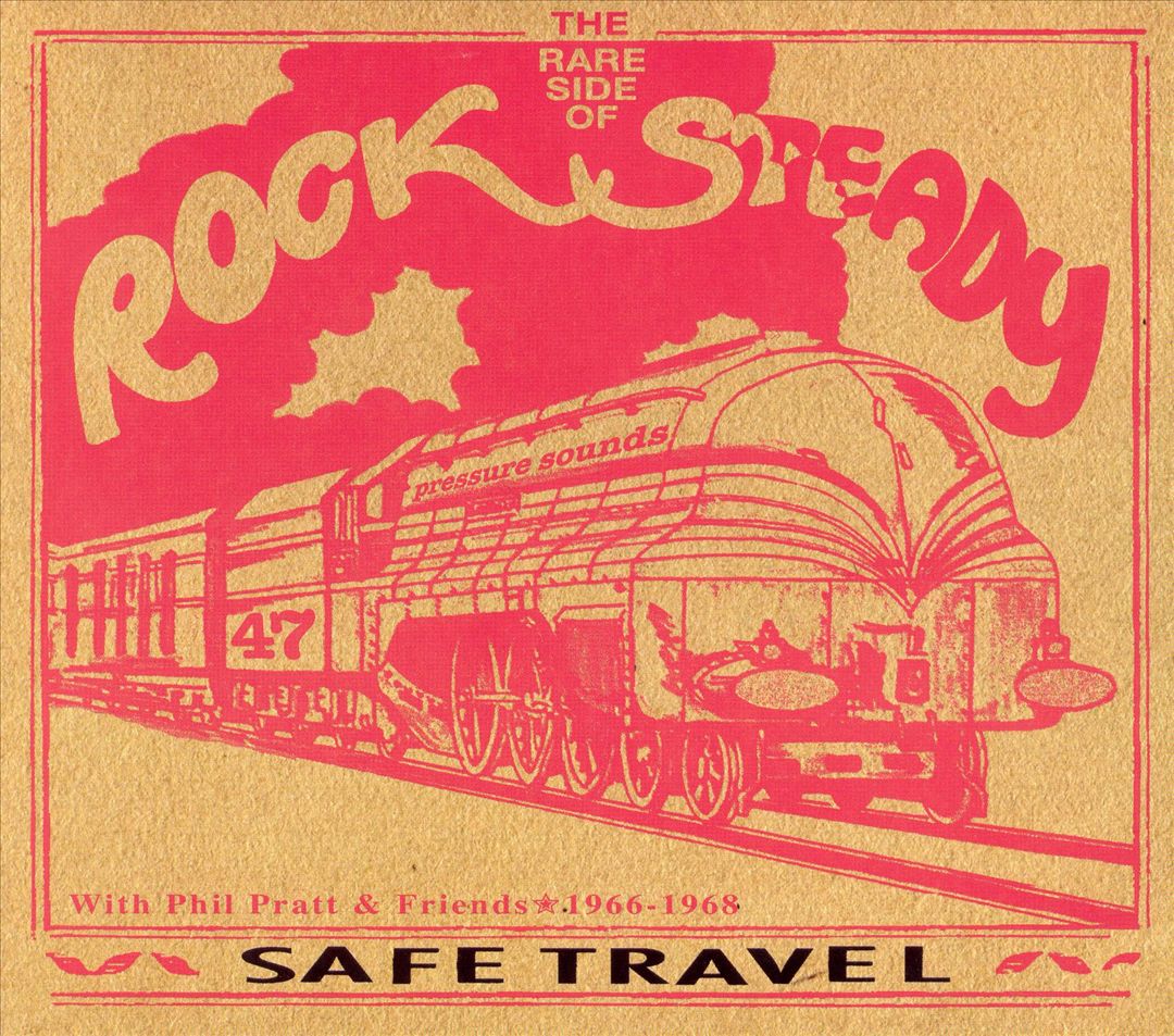 Safe Travel with Phil Pratt & Friends 1966-68: The Rare Side of Rock S ...