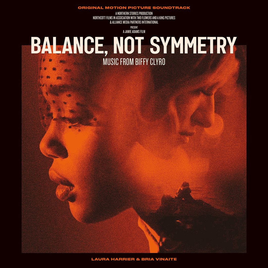 Balance, Not Symmetry [Original Motion Picture Soundtrack] – Biffy ...