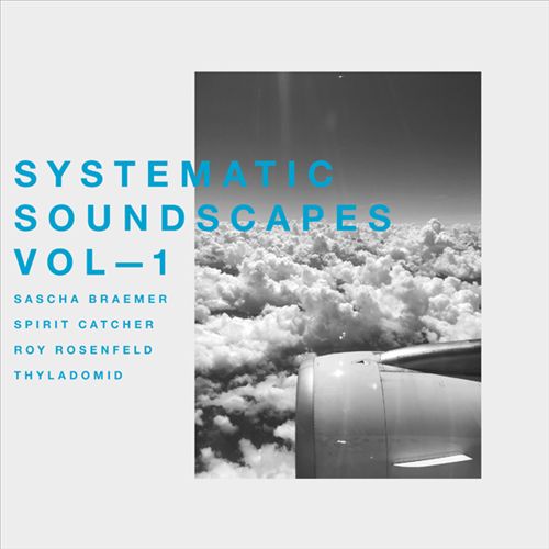 Systematic Soundscapes, Vol. 1 – Various Artists – MovieMars