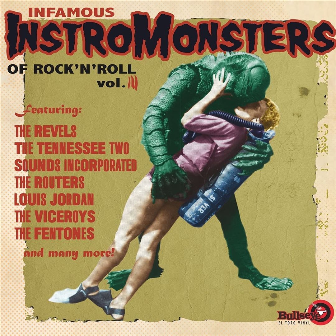Infamous Instro-Monsters of Rock 'n' Roll, Vol. 3 [1957-1962] – Various ...