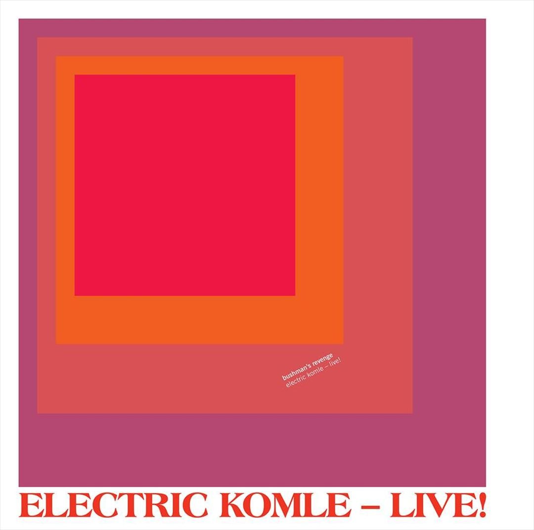 Electric Komle: Live! – Bushman's Revenge – MovieMars