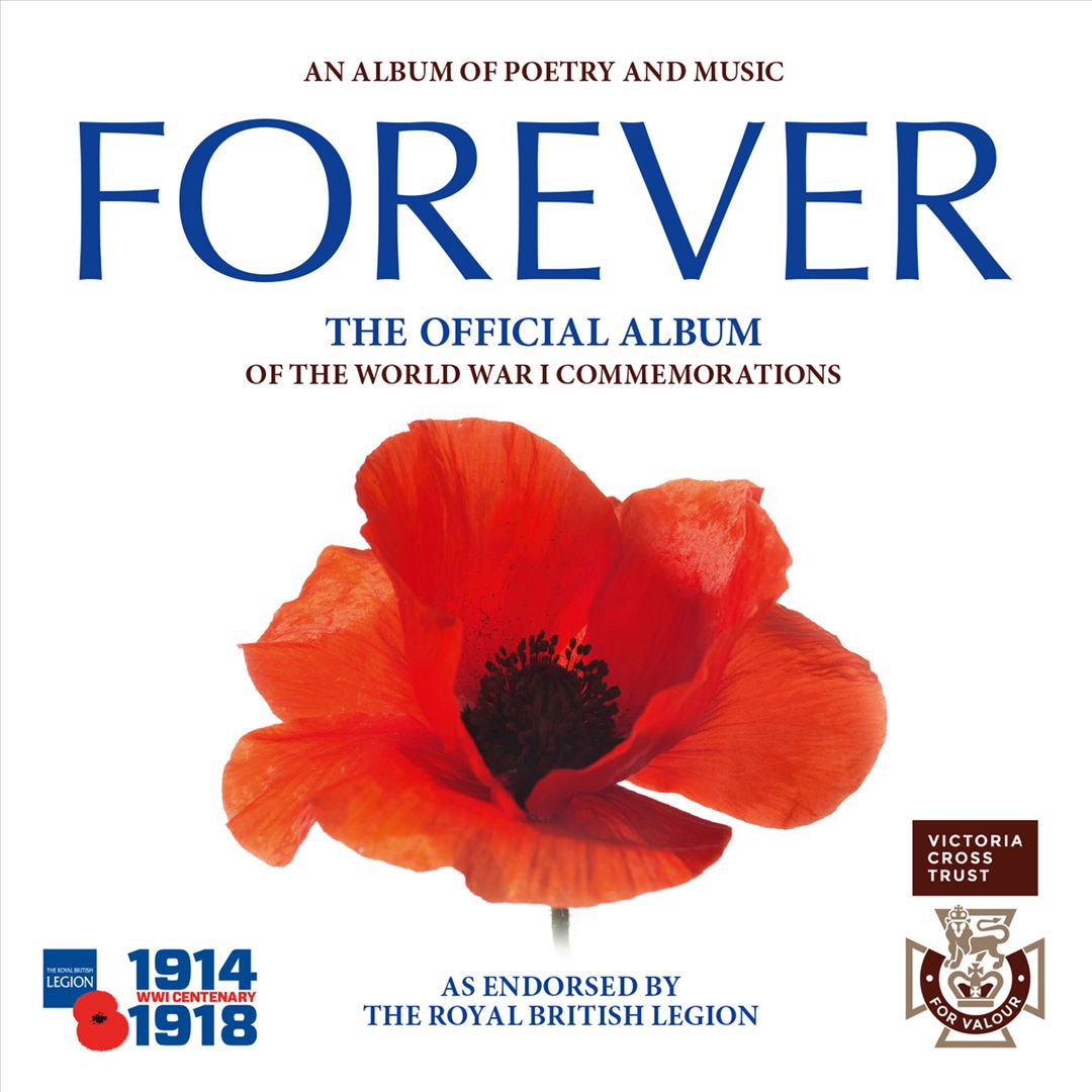 Forever: The Official Album of the World War One Commemorations ...