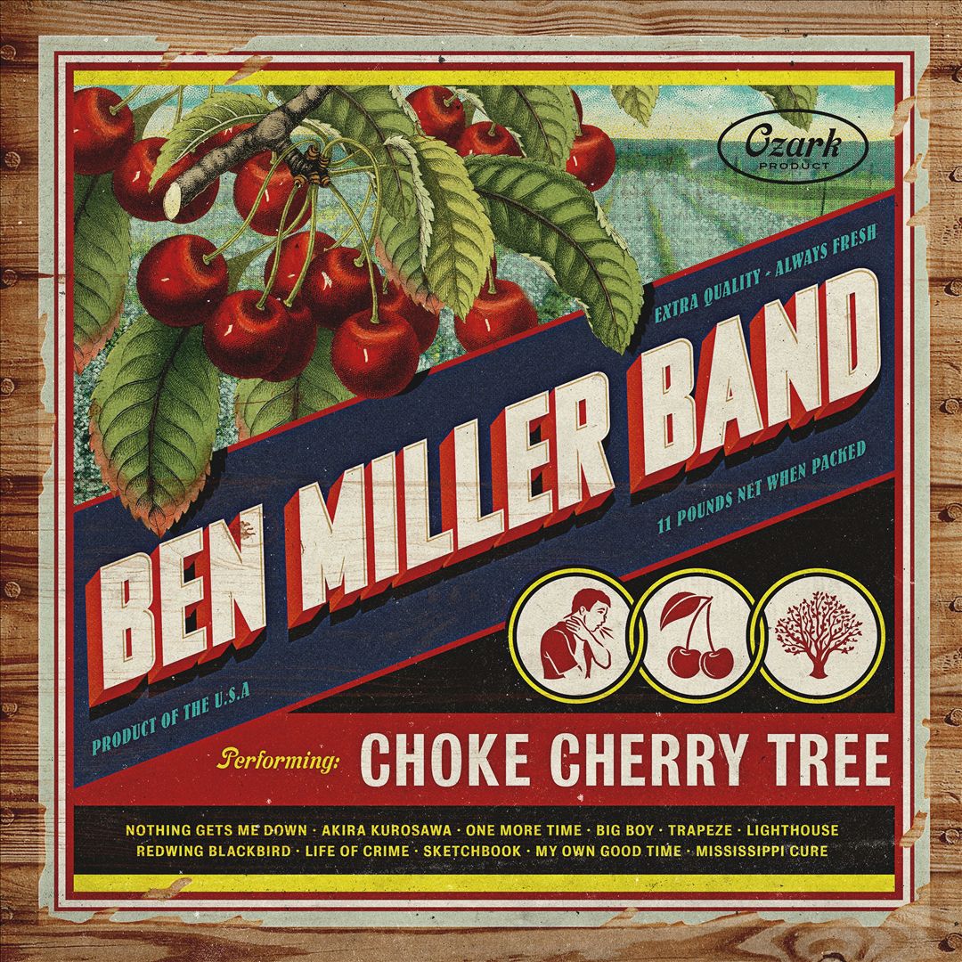 Choke Cherry Tree – The Ben Miller Band – MovieMars