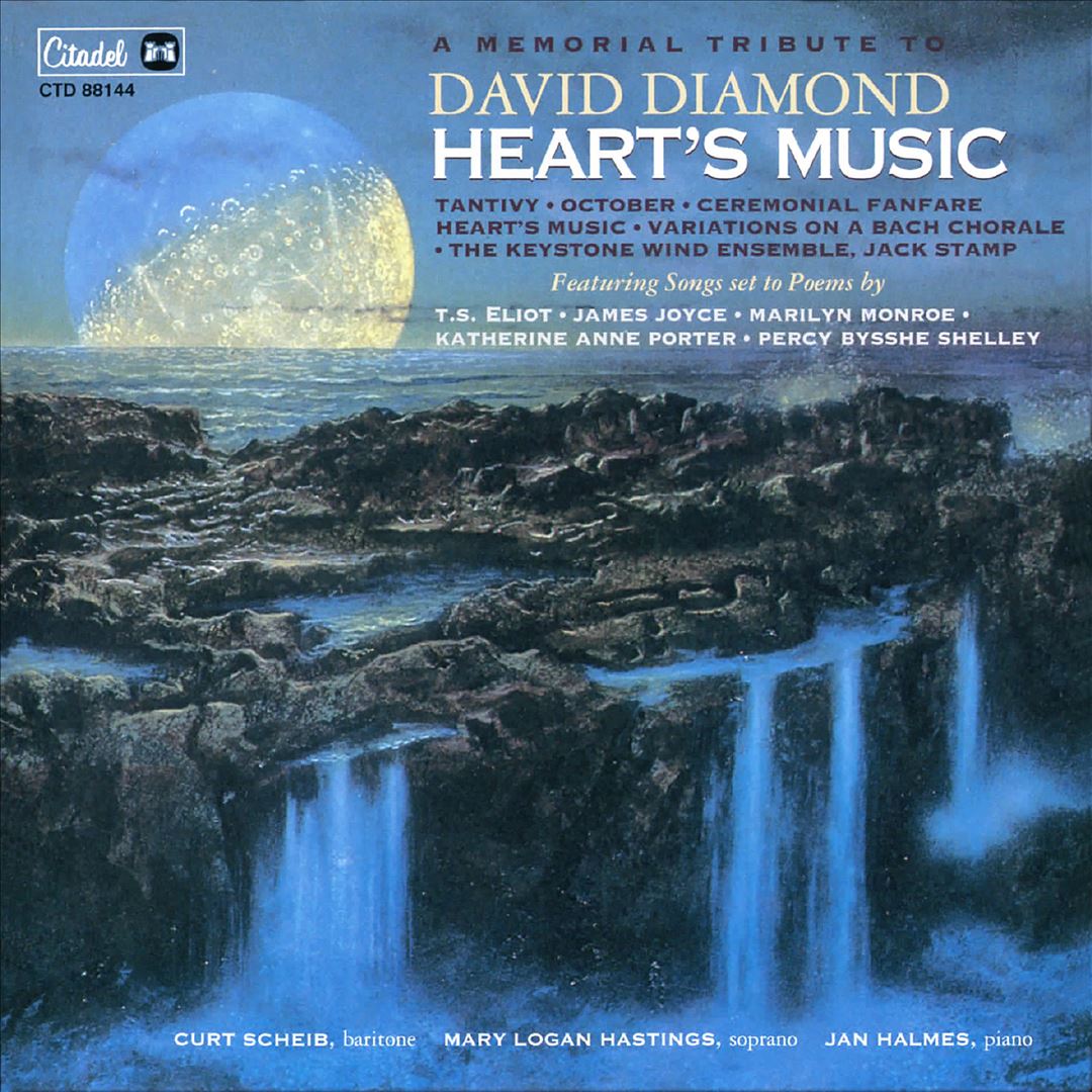 Heart's Music: A Memorial Tribute to David Diamond – Curt Scheib / Mary ...