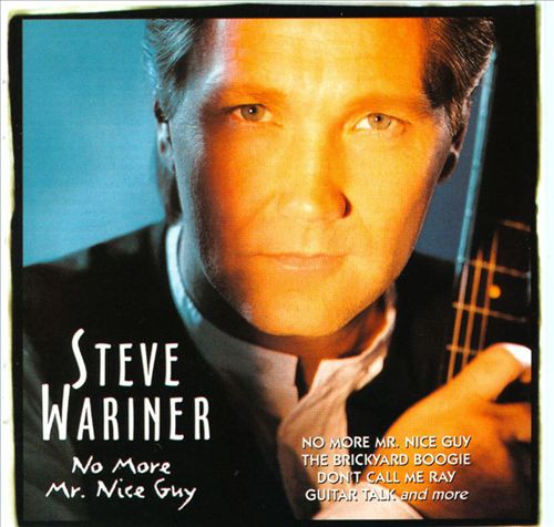 No More Mr. Nice Guy – Steve Wariner – MovieMars