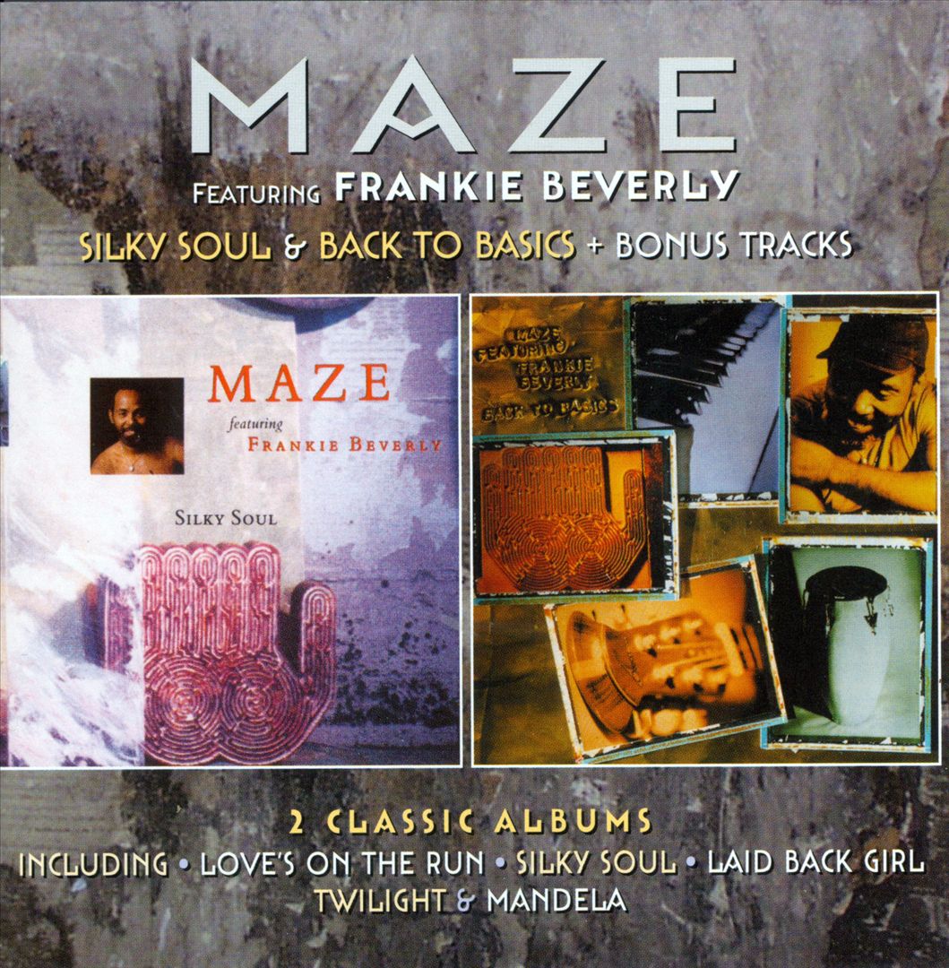 Silky Soul/Back to Basics: Deluxe 2Cd Edition – Maze Featuring Frankie ...