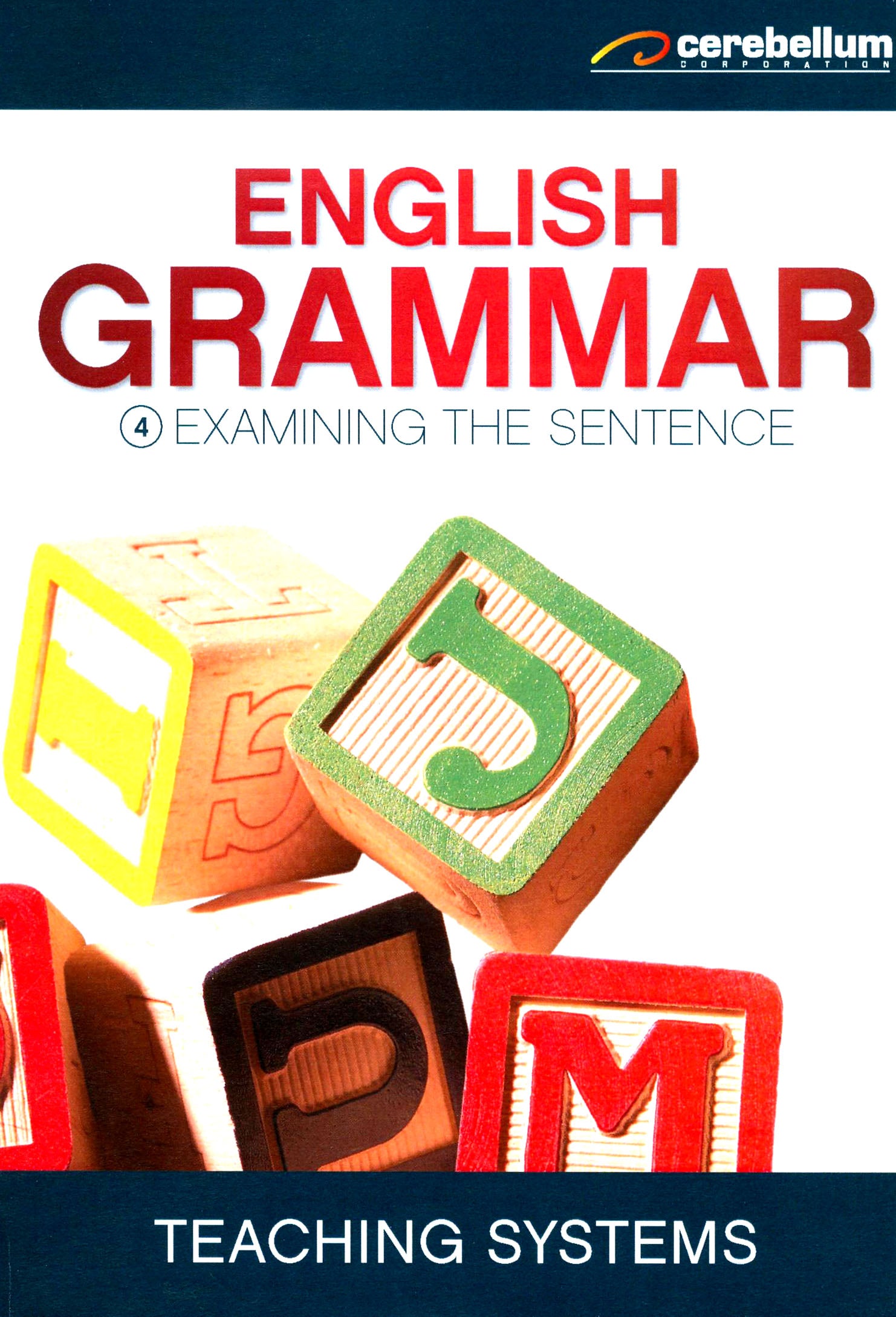 Teaching Systems: Grammar Module 4 - Examining the Sentence – MovieMars