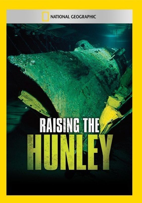 National Geographic: Raising the Hunley - The Resurrection of a Civil ...