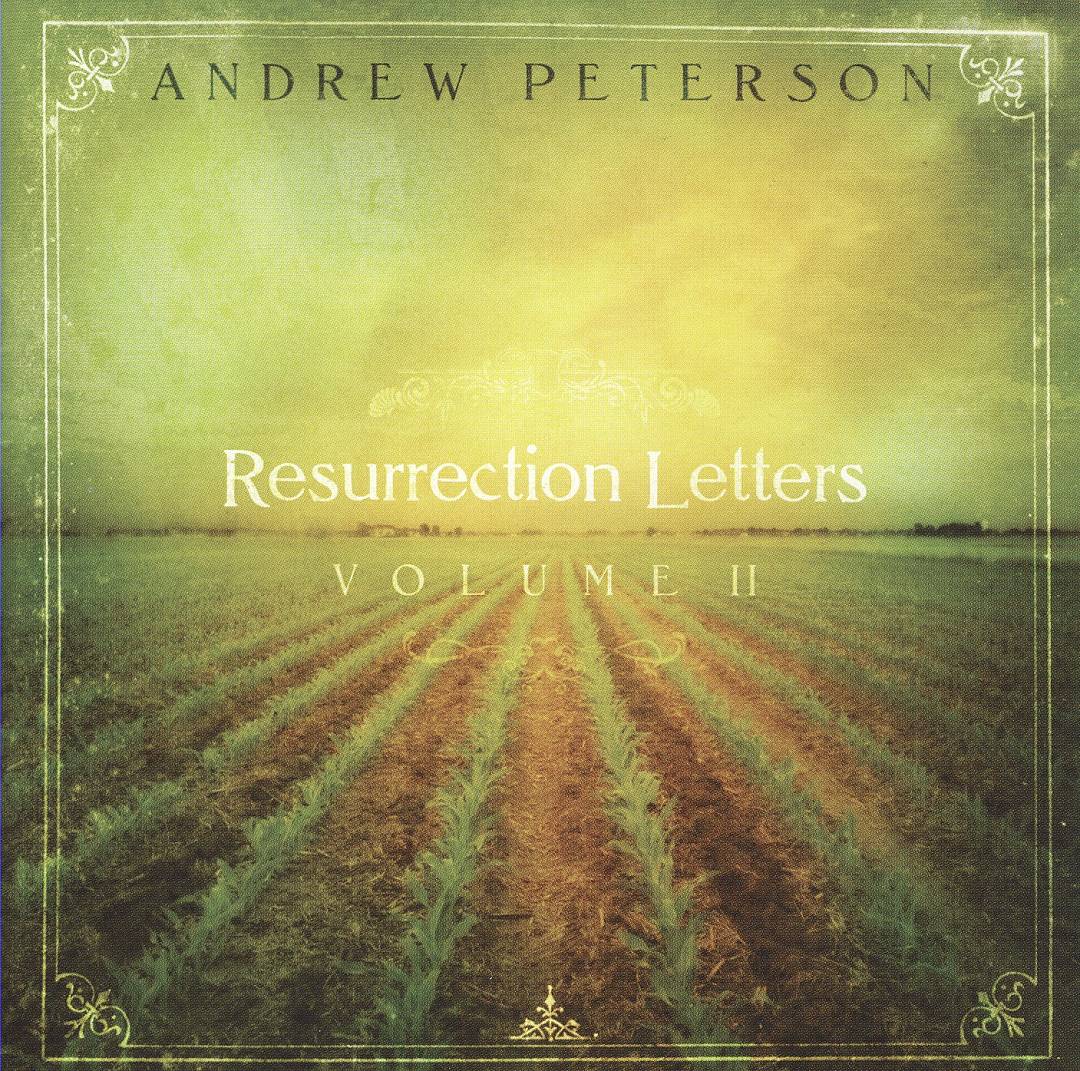 Resurrection Letters, Vol. 2 – Andrew Peterson – MovieMars