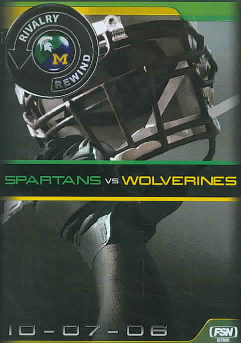Rivalry Rewind: Spartans vs. Wolverines 10-07-06 – MovieMars