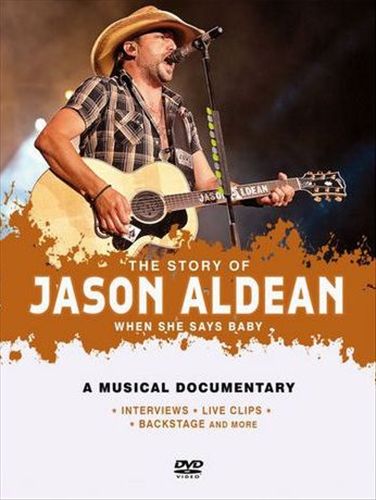 Story of Jason Aldean: When She Says Baby – MovieMars