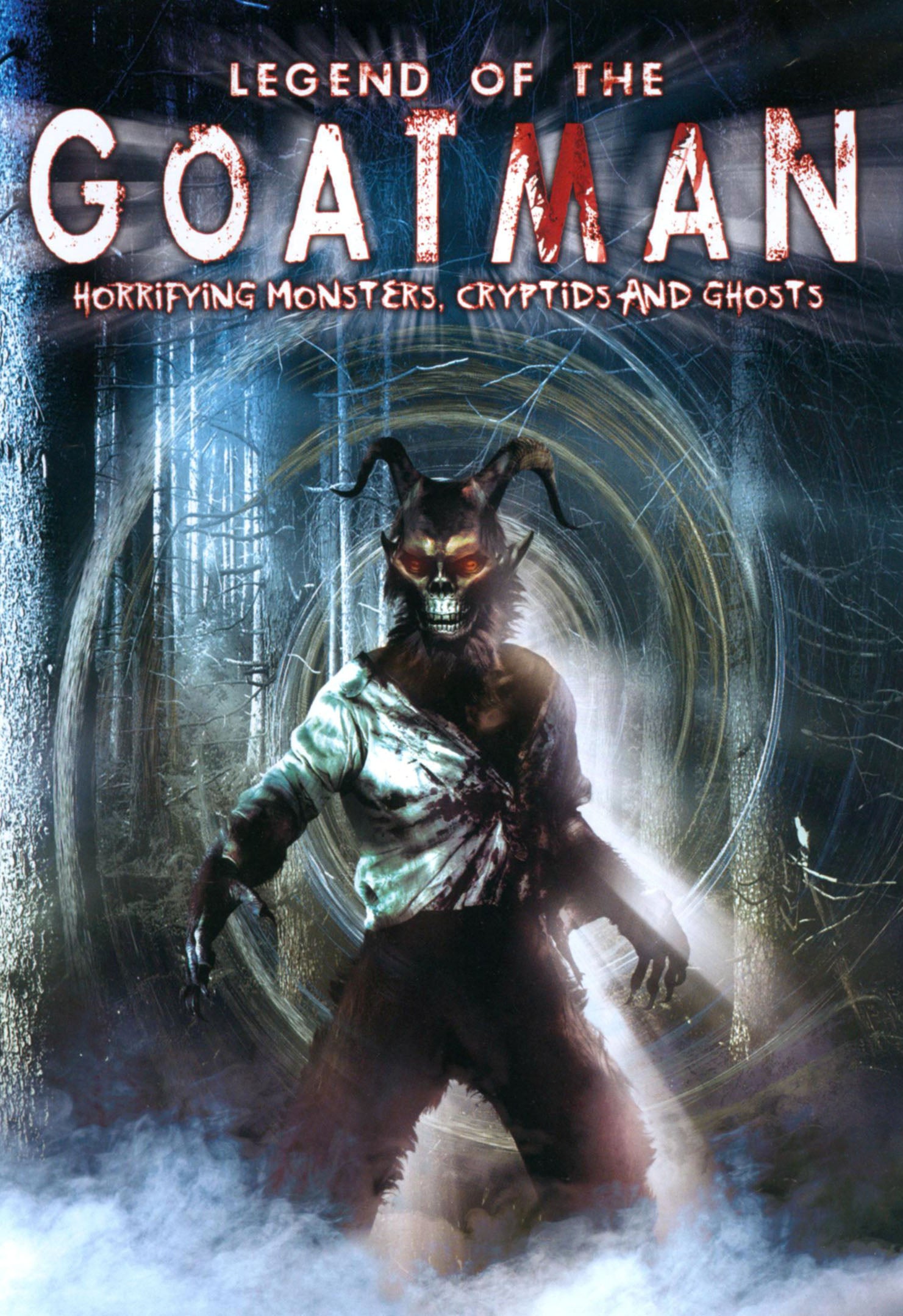 Legend of the Goatman: Horrifying Monsters, Cryptids and Ghosts – MovieMars