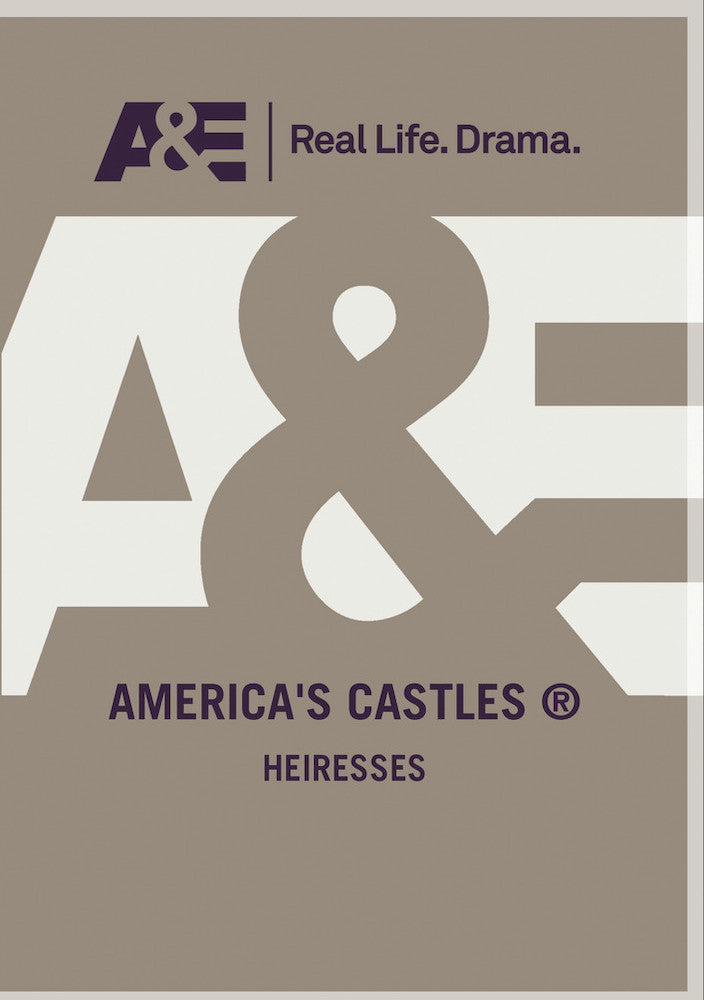 America's Castles: Heiresses – MovieMars