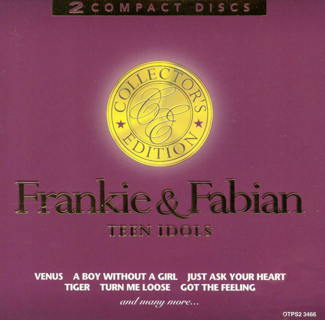 Collector's Edition: Frankie & Fabian - Teen Idols – Frankie Avalon ...