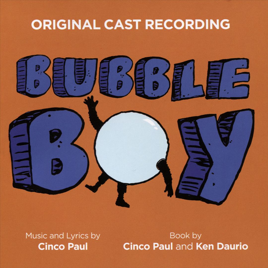 Bubble Boy [Original Cast Recording] – Cinco Paul – MovieMars