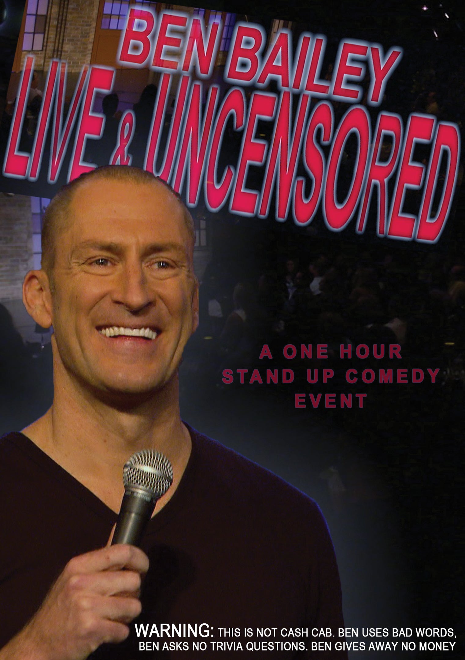 Ben Bailey: Live and Uncensored – MovieMars