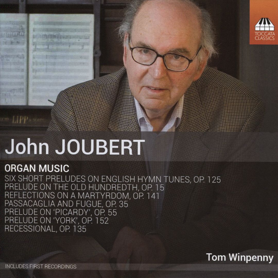 John Joubert: Organ Music – Tom Winpenny – MovieMars
