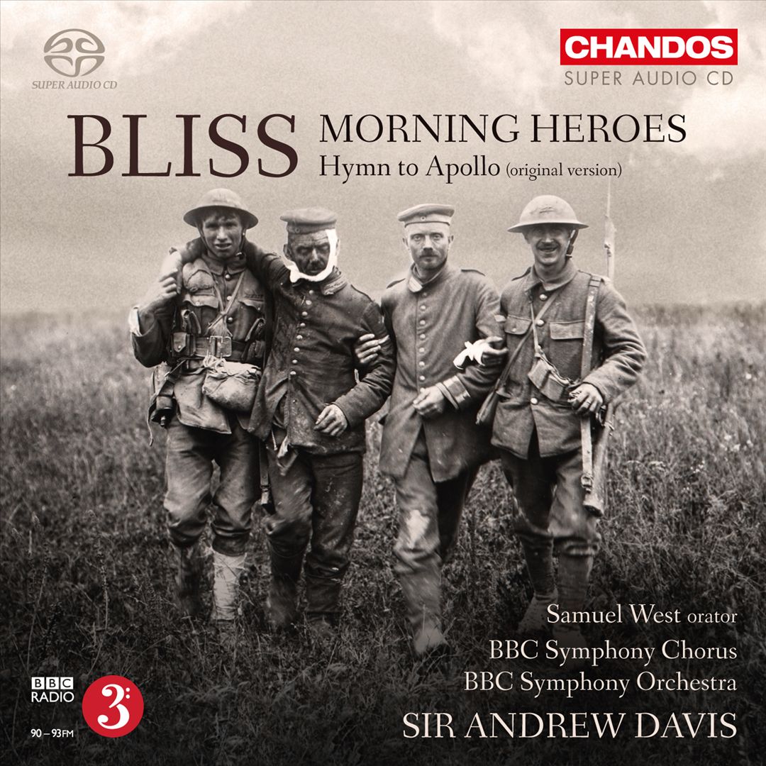 Bliss: Morning Heroes; Hymn for Apollo – Andrew Davis / BBC Symphony ...