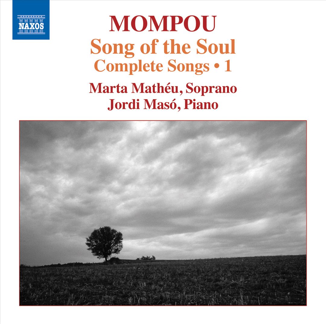 Frederic Mompou: Complete Songs, Vol. 1 – Marta Mathéu / Jordi Masó ...