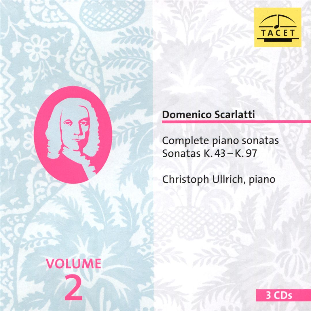 Domenico Scarlatti: Complete Piano Sonatas, Vol. 2 – Christoph Ullrich ...