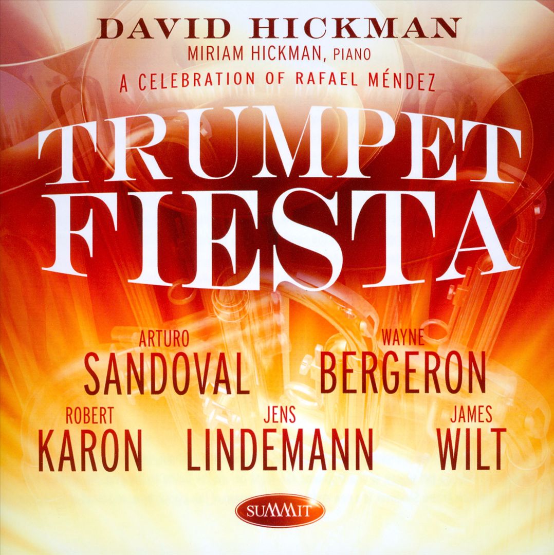 Trumpet Fiesta: A Celebration of Rafael Mendez – David Hickman – MovieMars