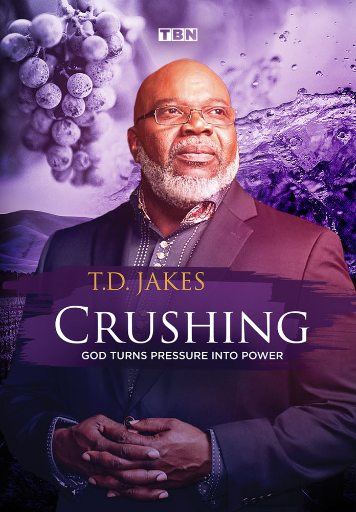 T.D. Jakes: Crushing - God Turns Pressure Into Power – MovieMars
