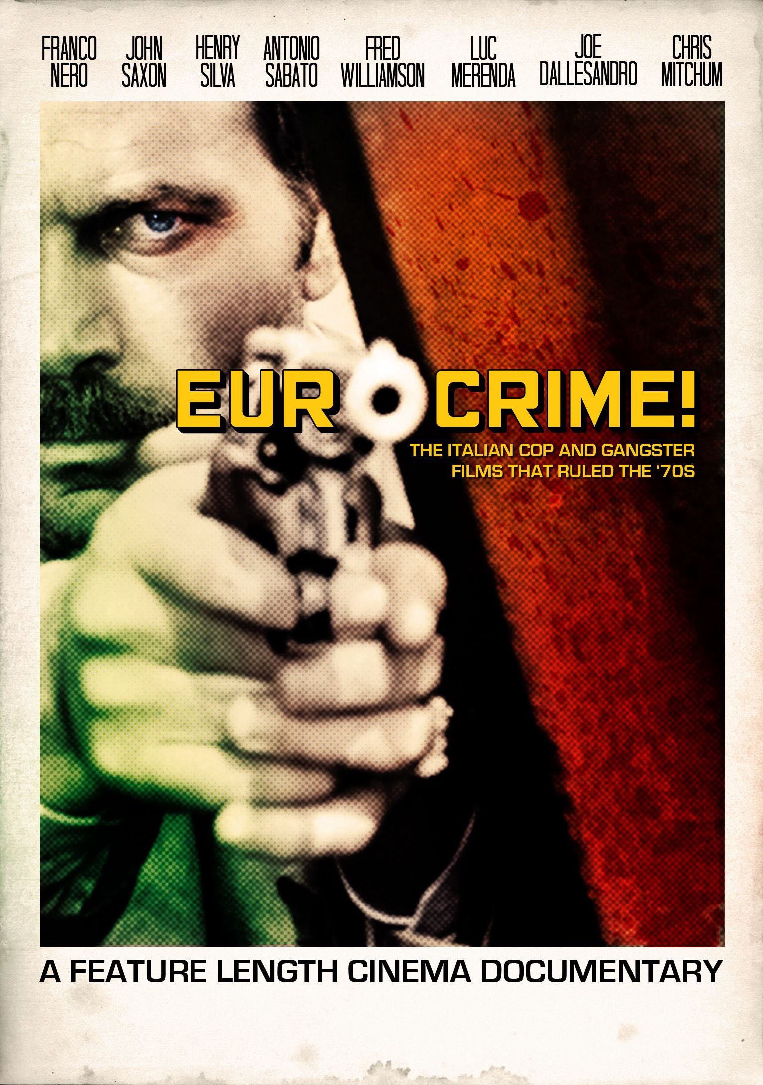 Eurocrime! The Italian Cop and Gangster Films That Ruled the '70s ...