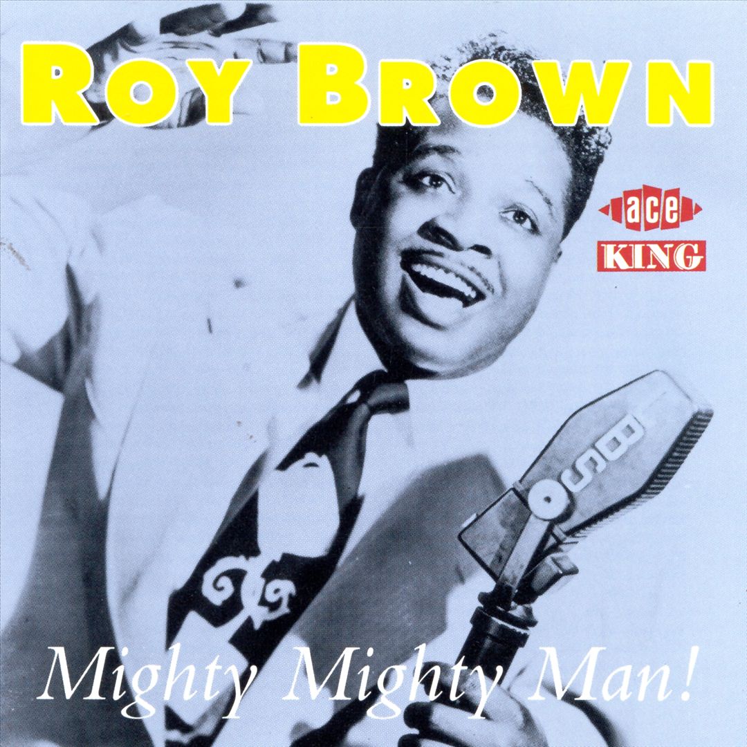 Mighty Mighty Man! – Roy Brown – MovieMars