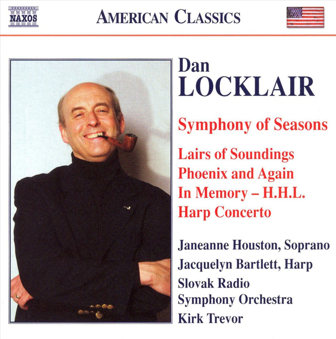 Dan Locklair: Symphony of Seasons; Lairs of Soundings; Phoenix and Aga ...