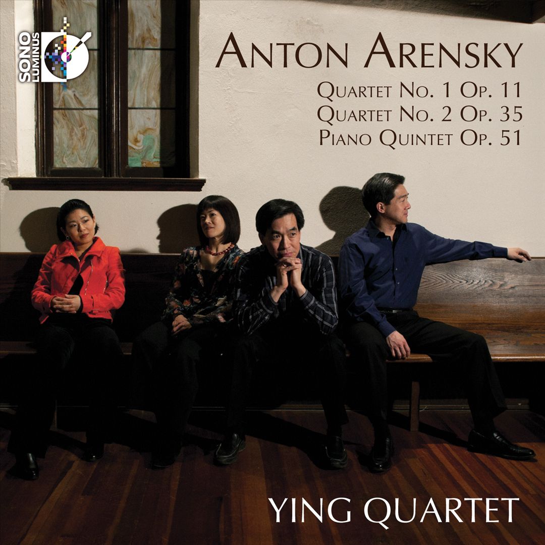 Anton Arensky: String Quartets Nos. 1 & 2; Piano Quintet – Ying Quartet ...