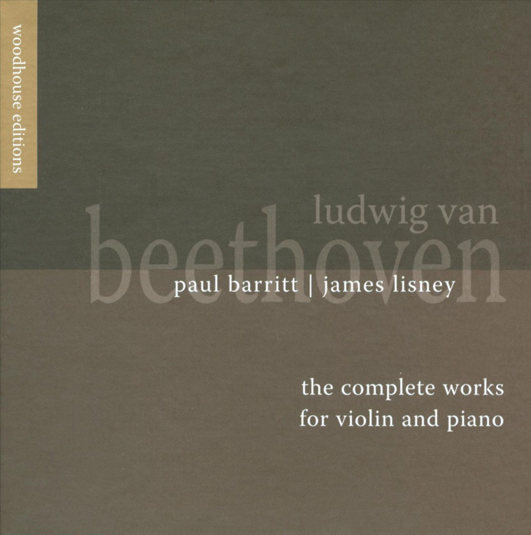 Ludwig van Beethoven: The Complete Works for Violin & Piano – Paul ...