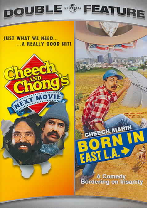 CHEECH AND CHONG'S NEXT MOVIE / BORN IN EAST L.A. DOUBLE FEATURE ...